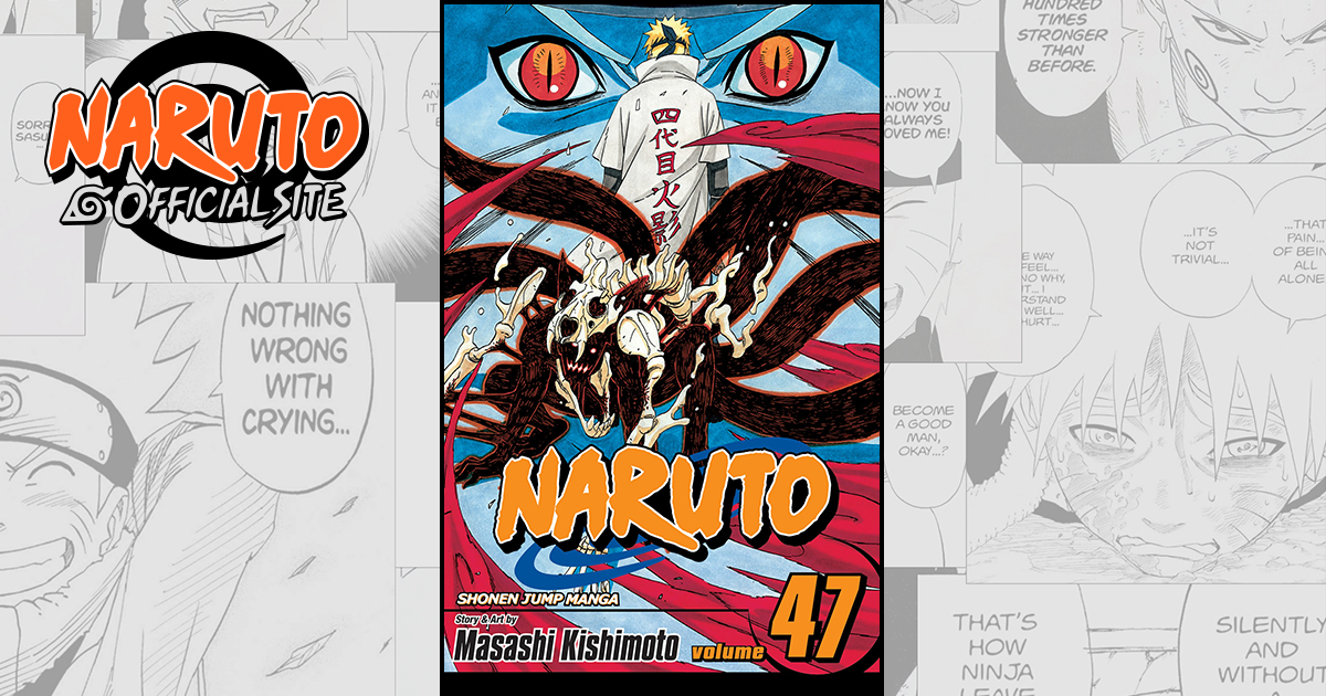 NARUTO Vol.47 | NARUTO OFFICIAL SITE (NARUTO & BORUTO)